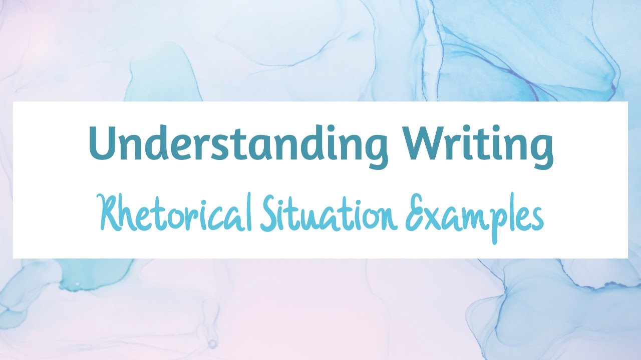 Rhetorical Situation Examples - YouTube