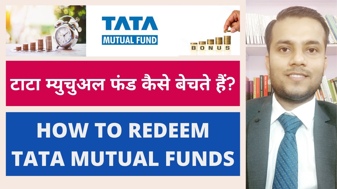 How to redeem Tata Mutual Funds Online | How to Sell Tata Mutual Funds ...