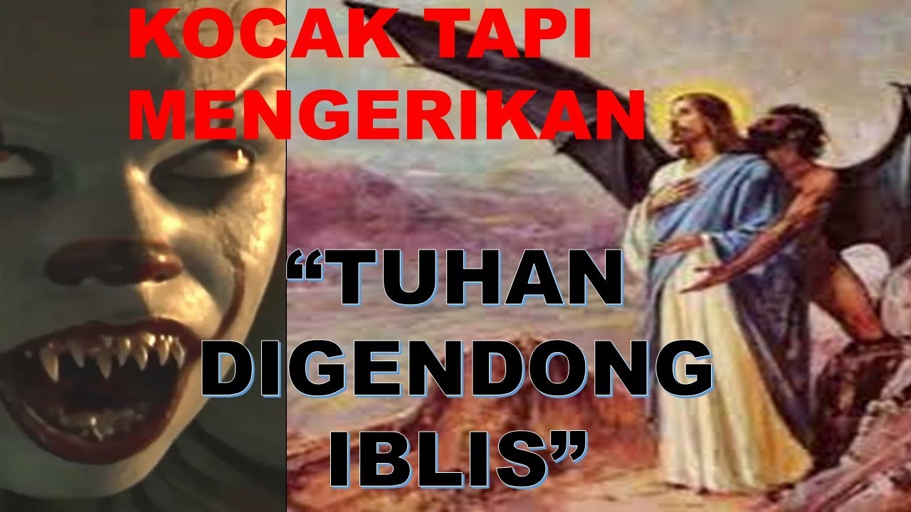 Live🔴kocak Tapi Mengerikan “tuhan Di Gendong Iblis” Youtube