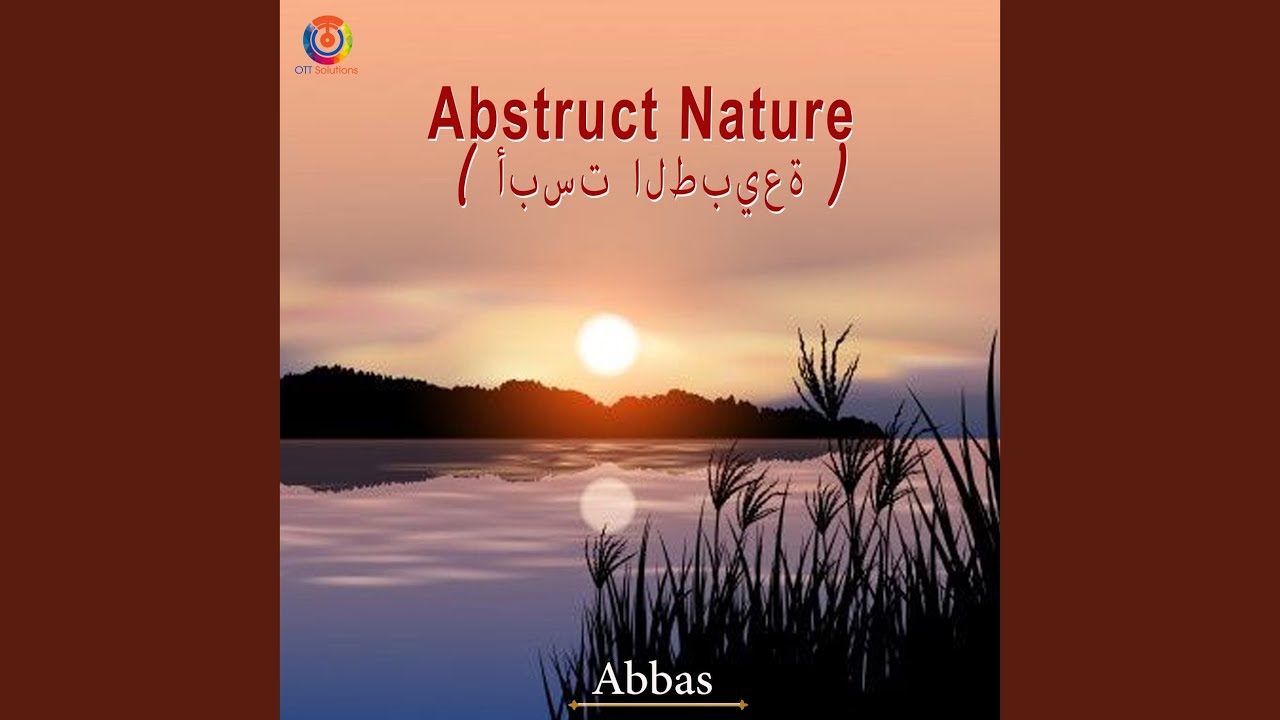 Abstruct Nature - YouTube