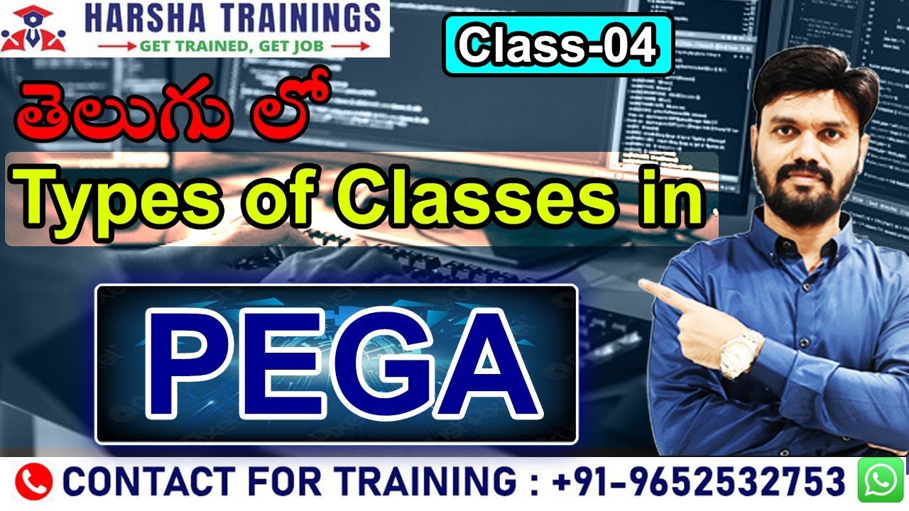 PEGA CLASS 04 Types Of Classes In PEGA PEGA Training In Telugu pega-class-04-types-of-classes-in-pega-pega-training-in-telugu