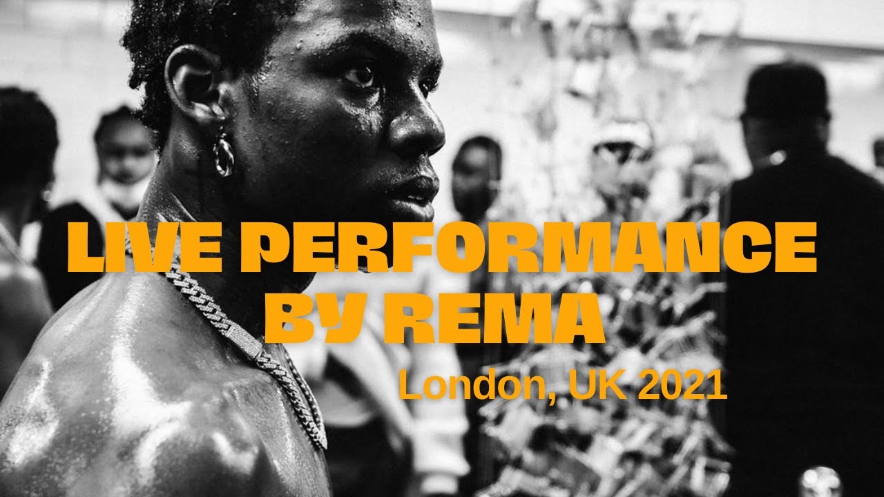 Rema live | London UK 2021 | Afrobeats Live Performance - YouTube