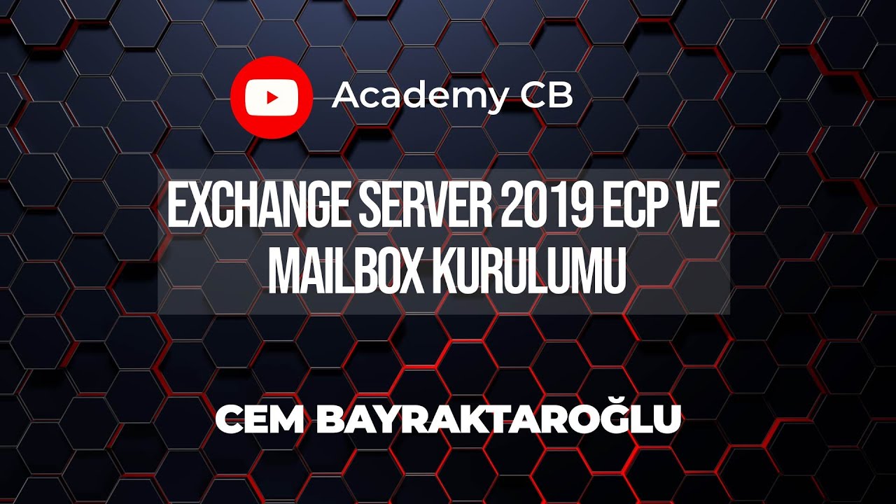 Exchange Server 2019 ECP ve Mailbox Kurulumu - YouTube