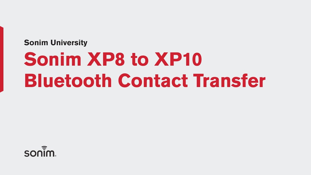 Sonim XP10 - Bluetooth Contact Transfer from XP8 to XP10 - YouTube