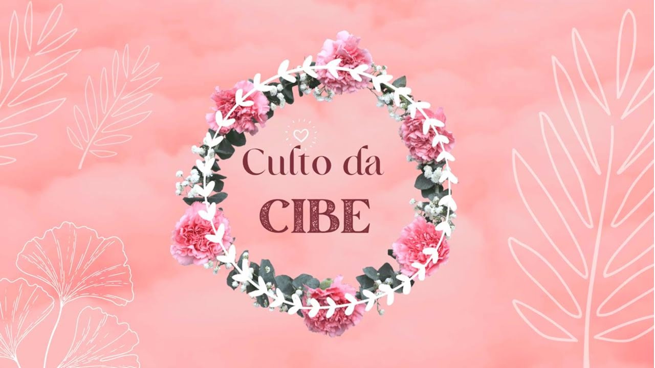 Culto da Cibe /11/2022 - YouTube