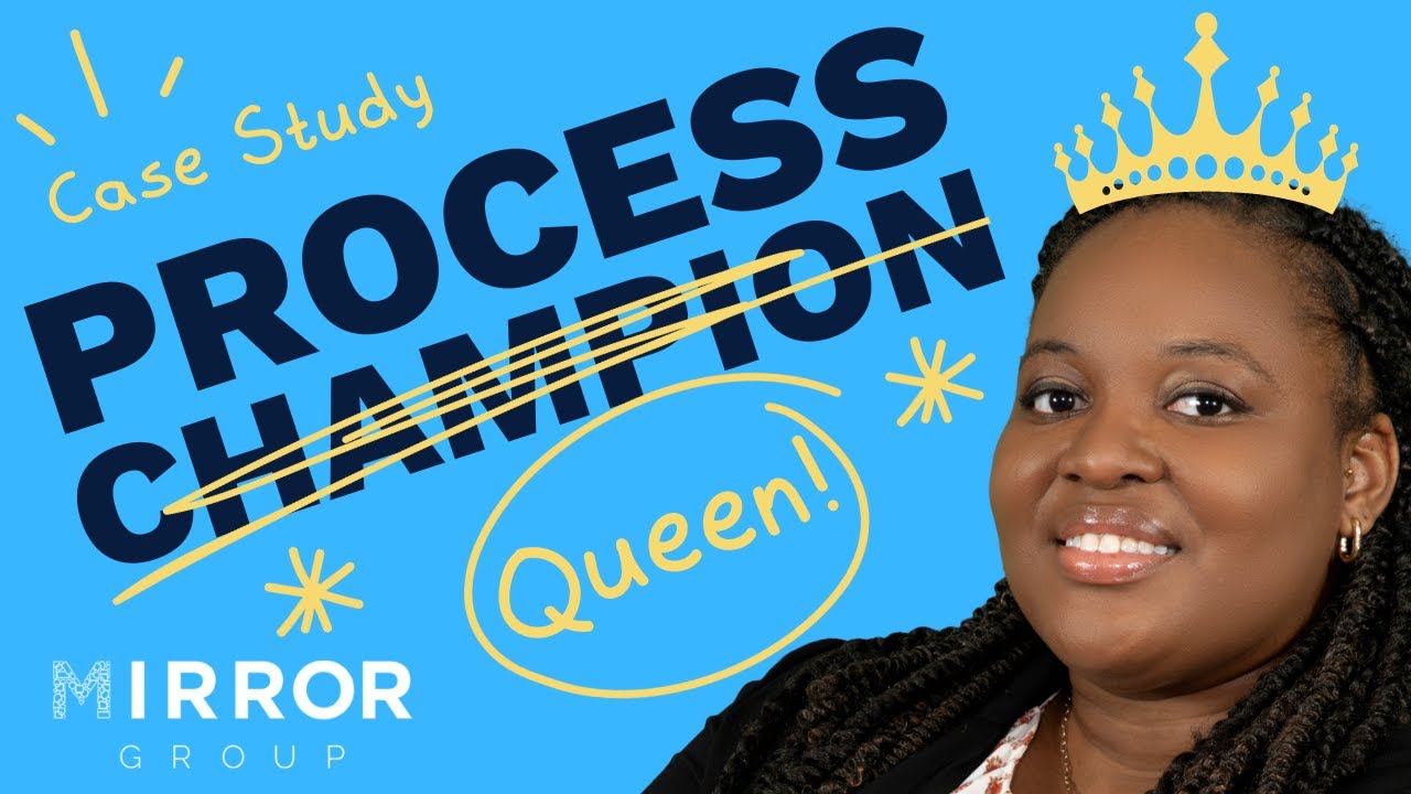 Process Champion Interview & Case Study - YouTube