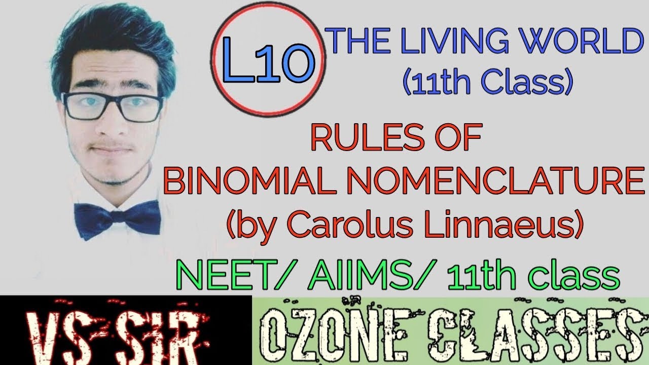 L10 Rules Of Binomial Nomenclature With Easy Explanation YouTube l10-rules-of-binomial-nomenclature-with-easy-explanation-youtube