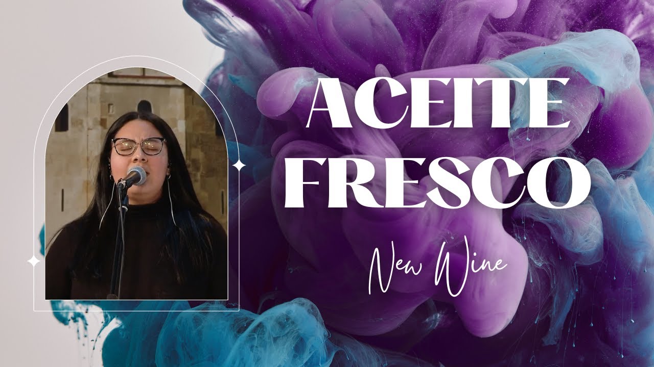 Aceite Fresco (Cover) | New Wine | TBN España - YouTube