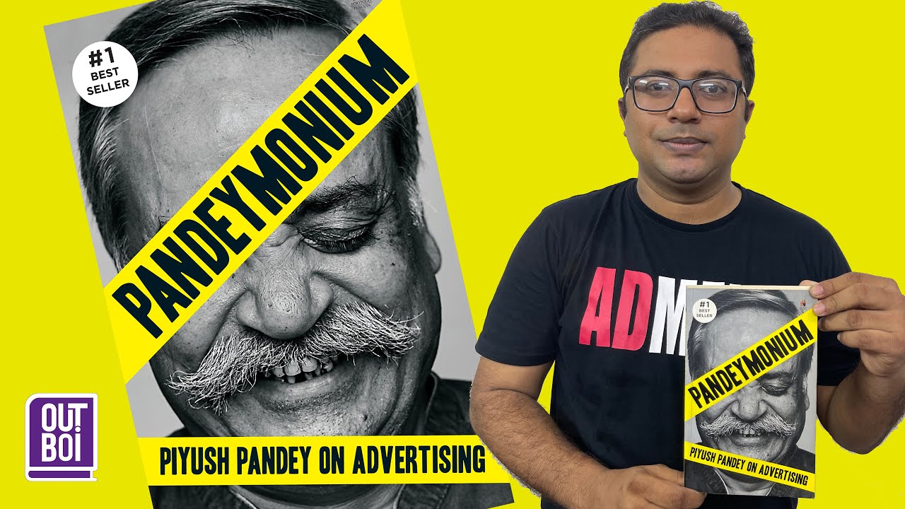 PANDEYMONIUM BY PIYUSH PANDEY _ অবশ্য পাঠ্য এডভার্টাইসিং এর বই - YouTube