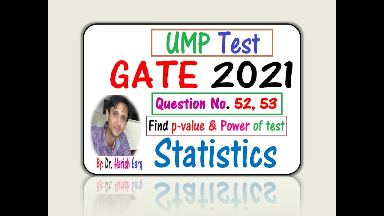 UMP Test based Q No 52, 53 | GATE 2021 Statistics - YouTube