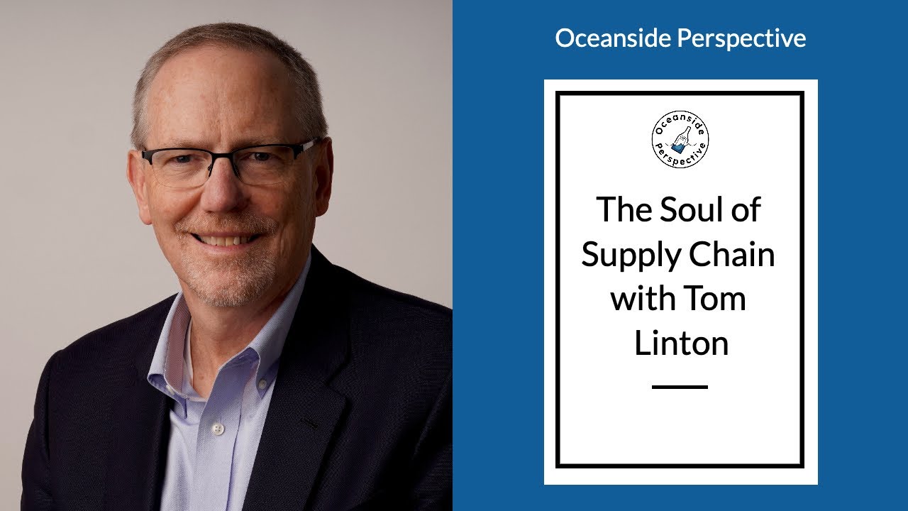 The Soul of Supply Chain with Tom Linton - Part A - YouTube
