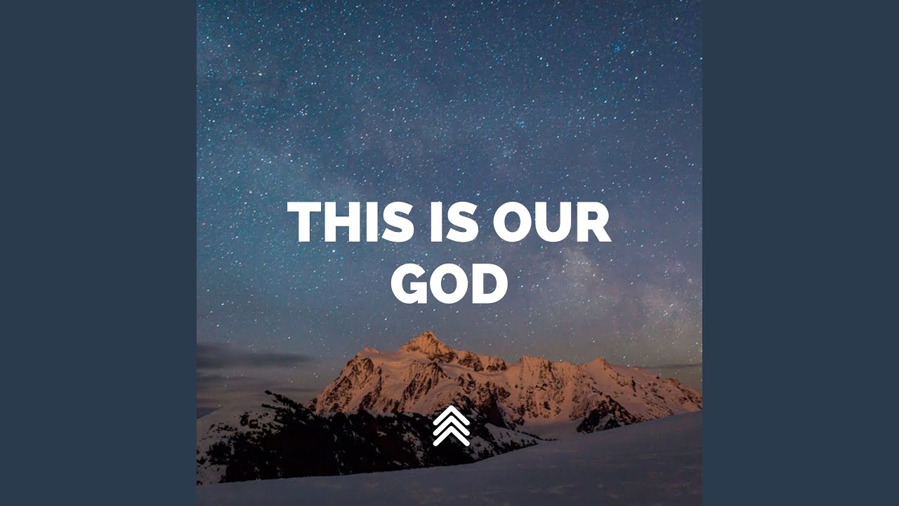This Is Our God - YouTube