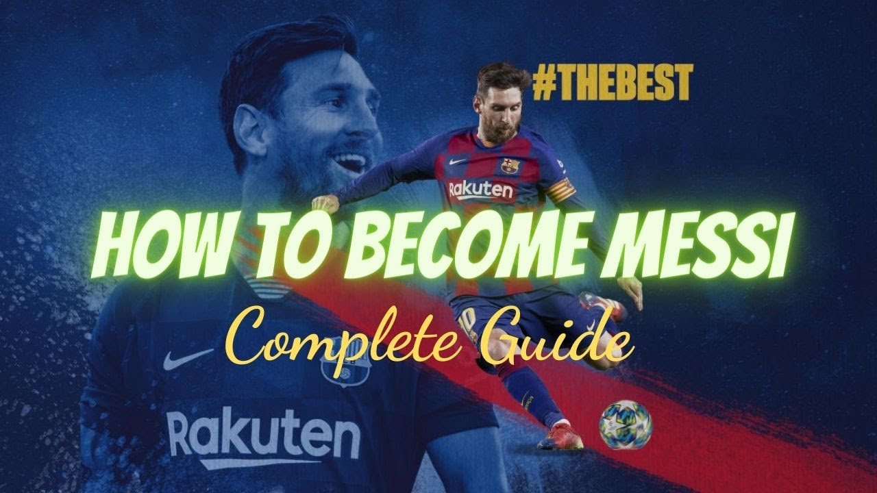 "Discover the Secret to Becoming a Soccer Superstar - With Messi's ...