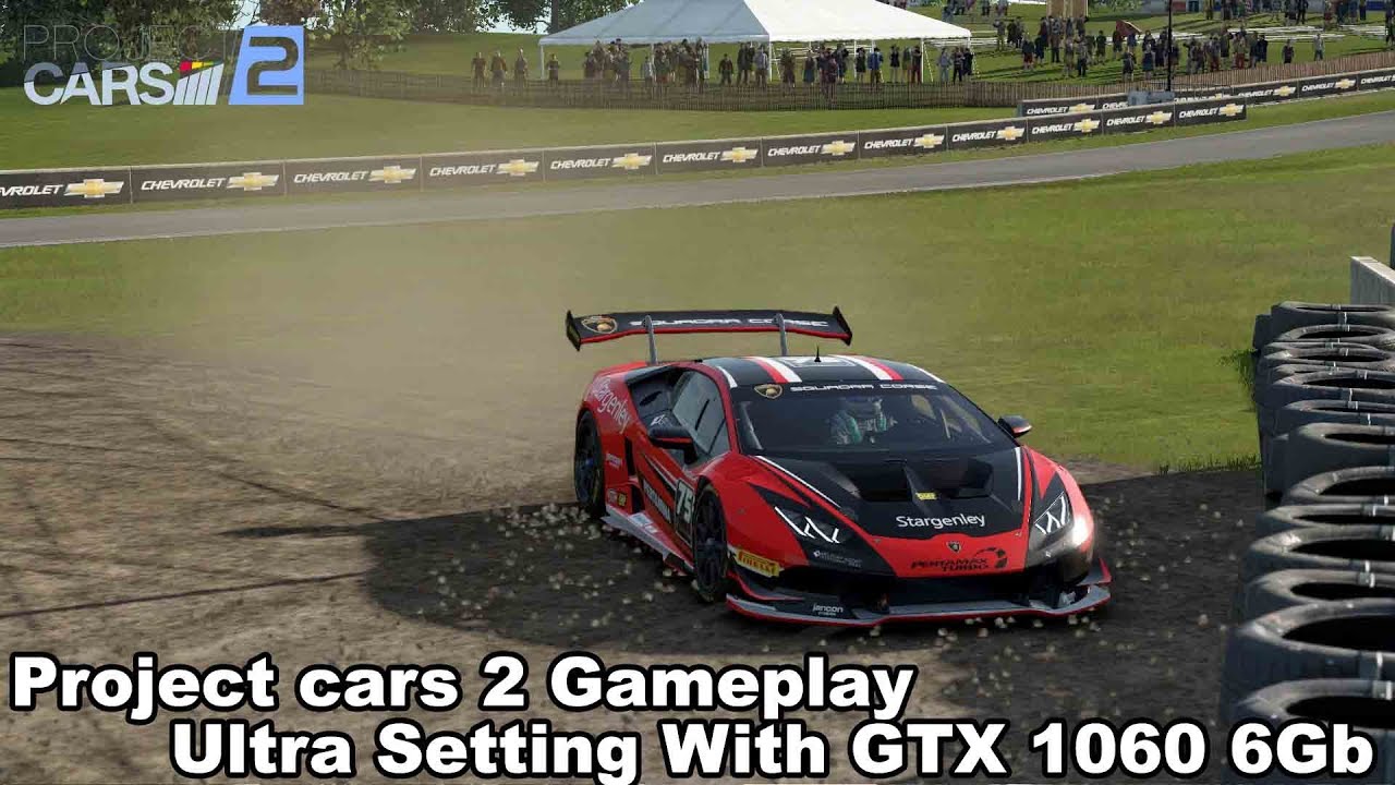 Project Cars 2 Gameplay Ultra Setting With GTX 1060 6gb - YouTube