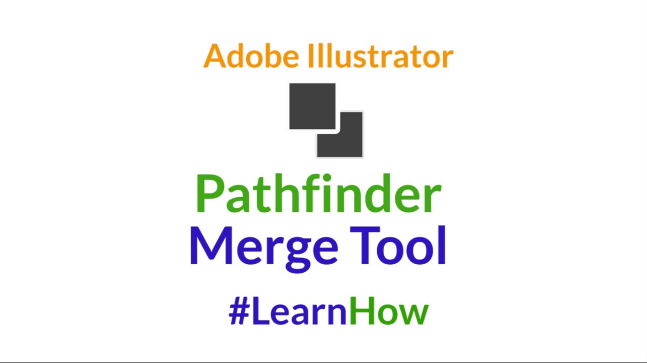 How to Use Pathfinder - Merge Tool - YouTube