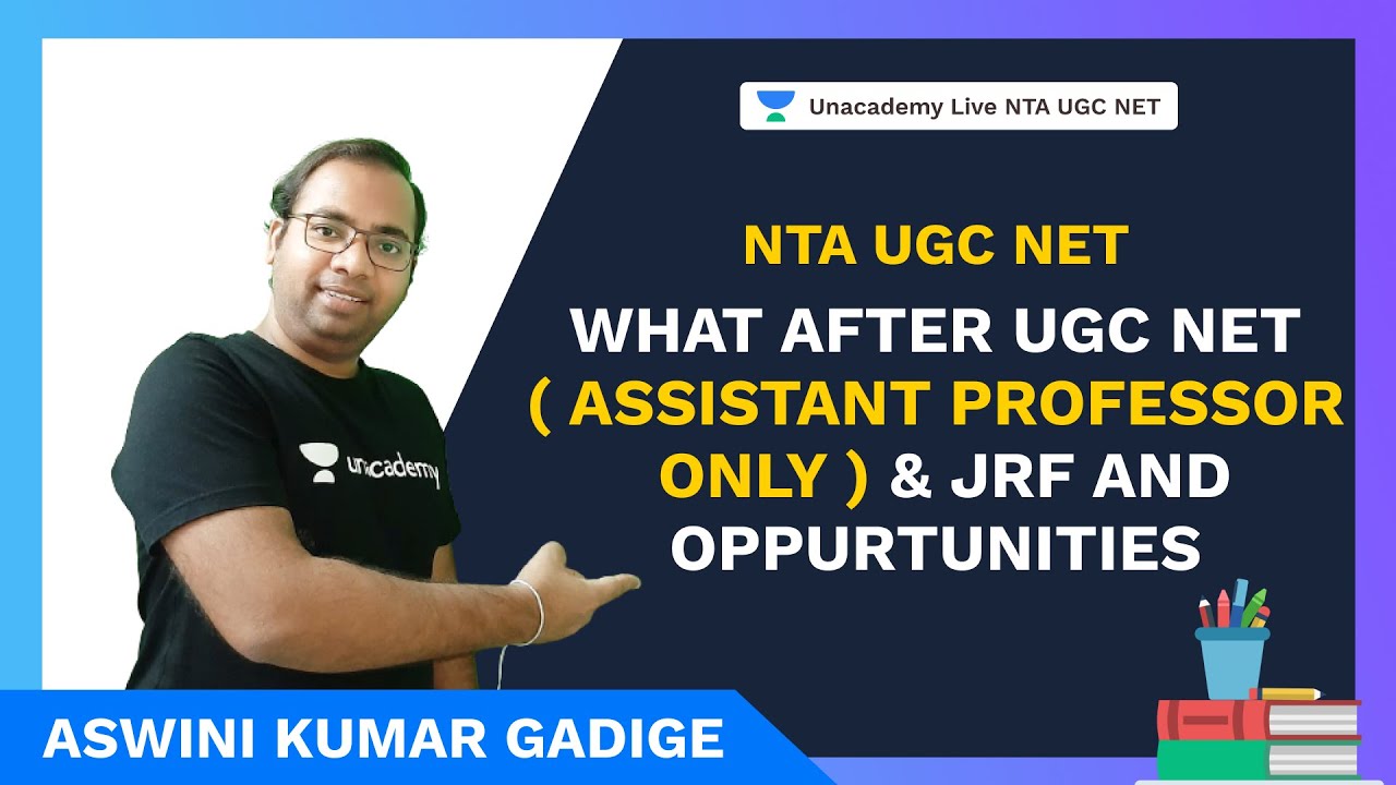What After UGC NET ( Assistant Professor Only ) & JRF and Oppurtunities ...