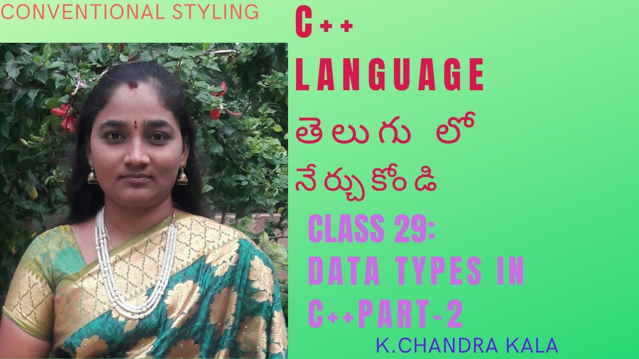 Cpp Datypes Part 2 In Cpp Both In Telugu And English Telugu Scit Tutorials Youtube 6416