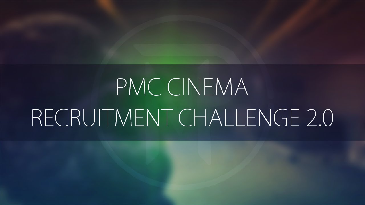 [PRC2] PMC Cinema Recruitment Challenge 2.0 as Player ＆ Editor - YouTube