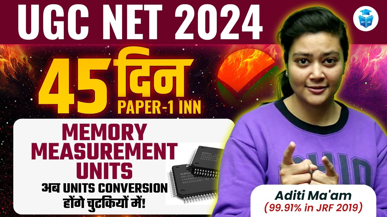 Memory Measurement Units | UGC NET Paper 1 ICT by Aditi Mam | UGC NET ...