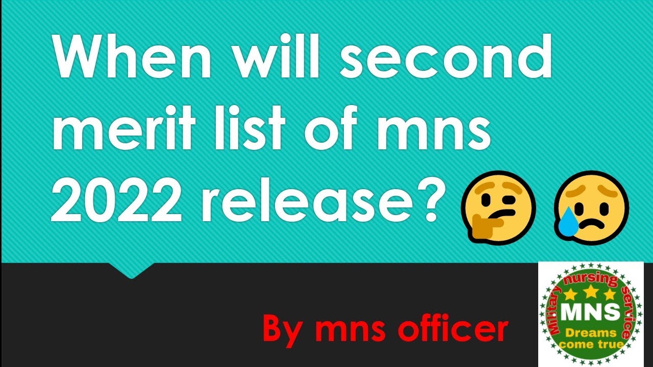 when will second merit list of mns 2022 will release | mns latest ...