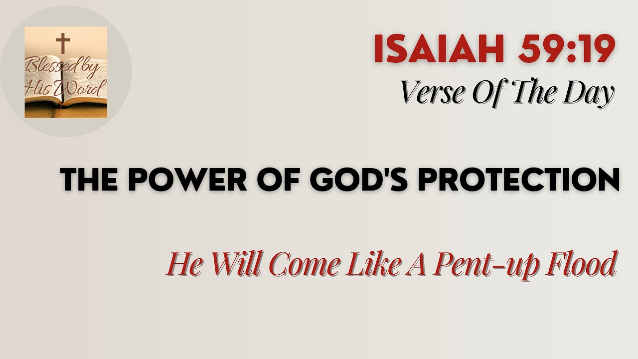 Verse Of The Day | Isaiah 59:19 | The Power Of God's Protection | November 11, 2024 - YouTube