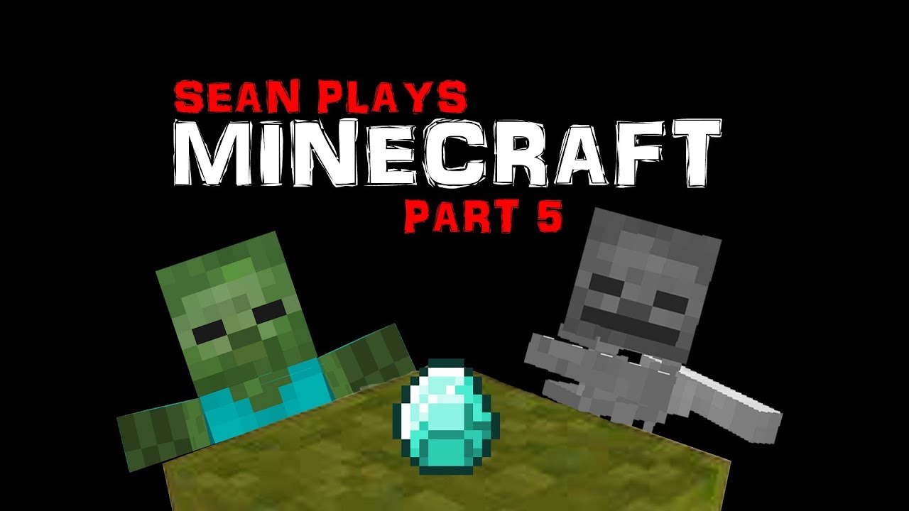 Minecraft : Part 5 - YouTube