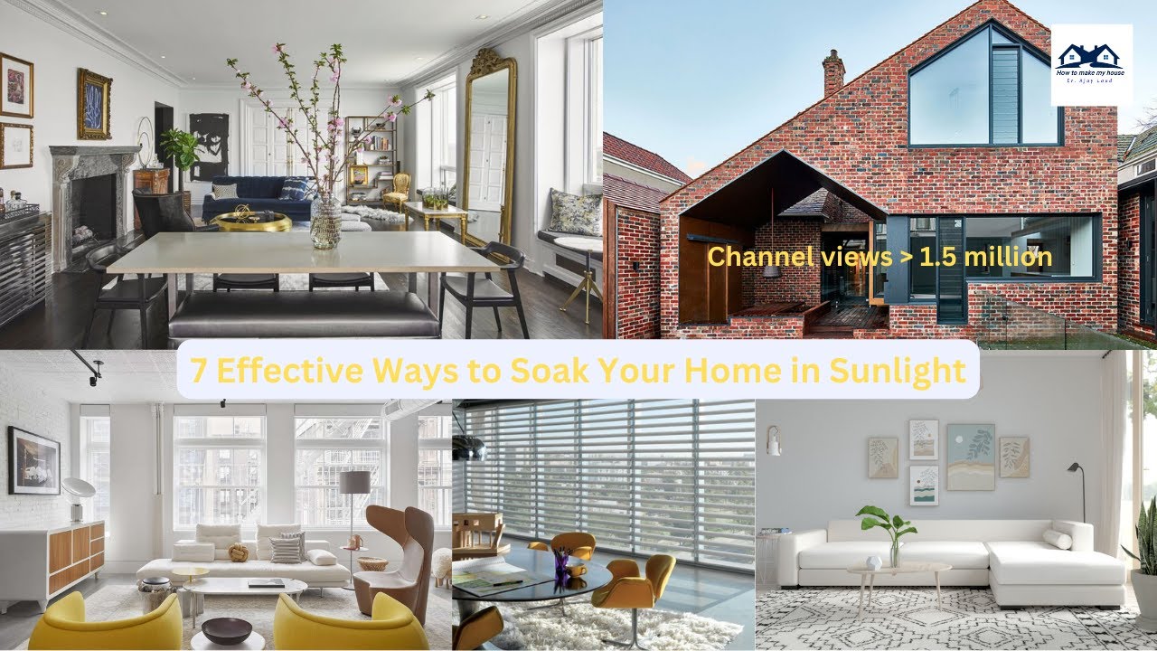 7 Effective Ways to Soak Your Home in Sunlight | Designing Your Home ...
