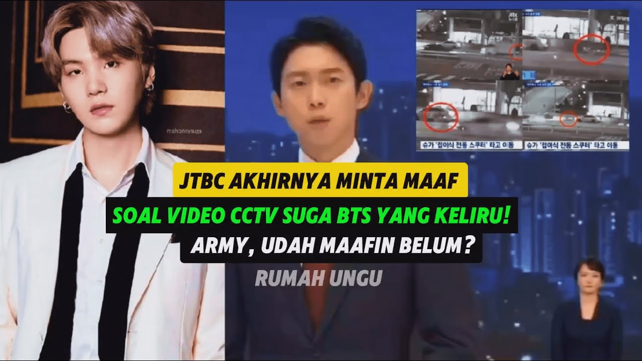🤭 JTBC Akhirnya Resmi Minta Maaf Soal Video CCTV Suga BTS yang Keliru! ARMY, Udah Maafin Belum ...