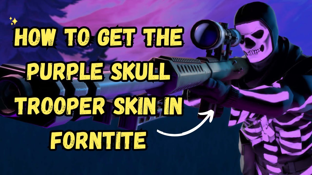 How to Obtain the Purple Skull Trooper in Fortnite – CrazyGamese - YouTube