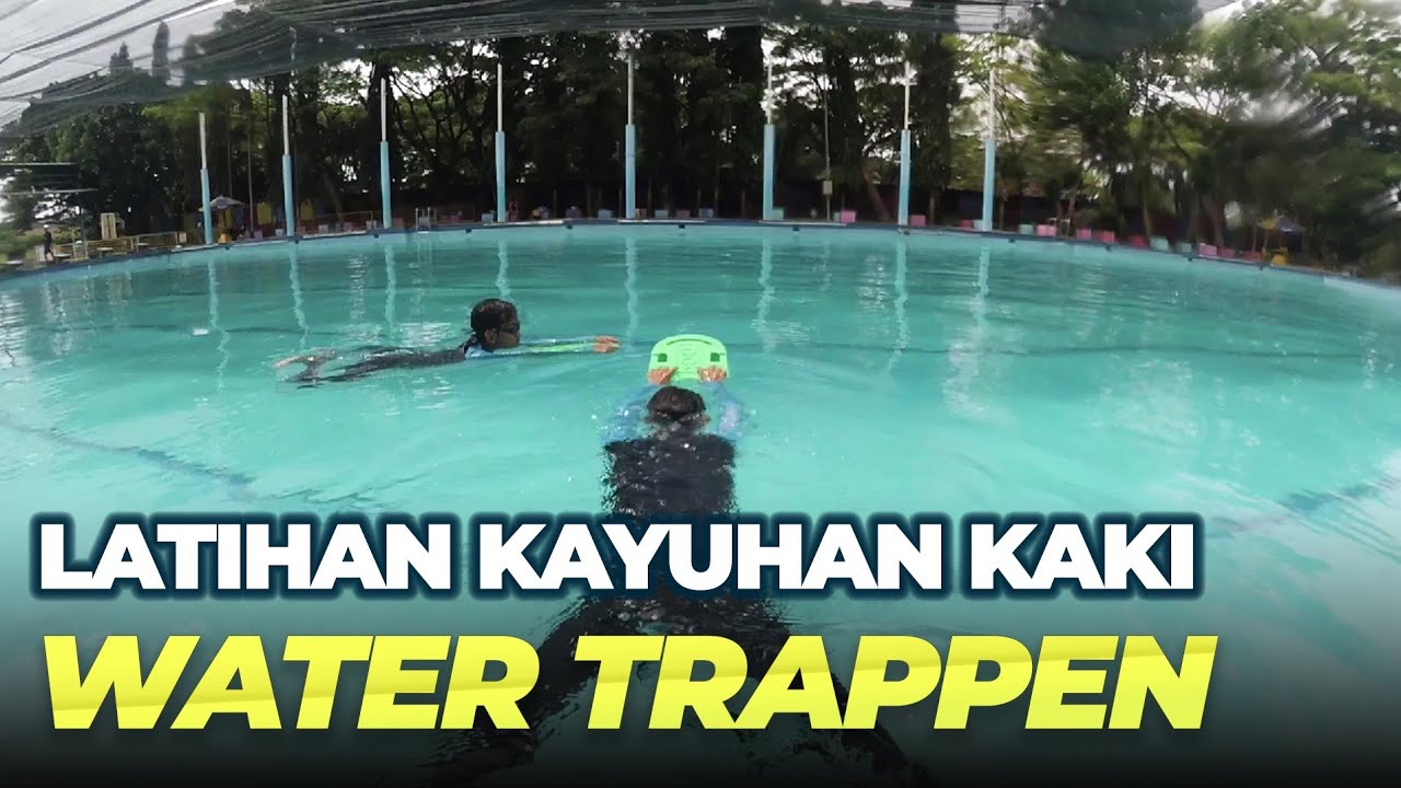 Tutorial Latihan Kaki untuk Water Trappen - YouTube