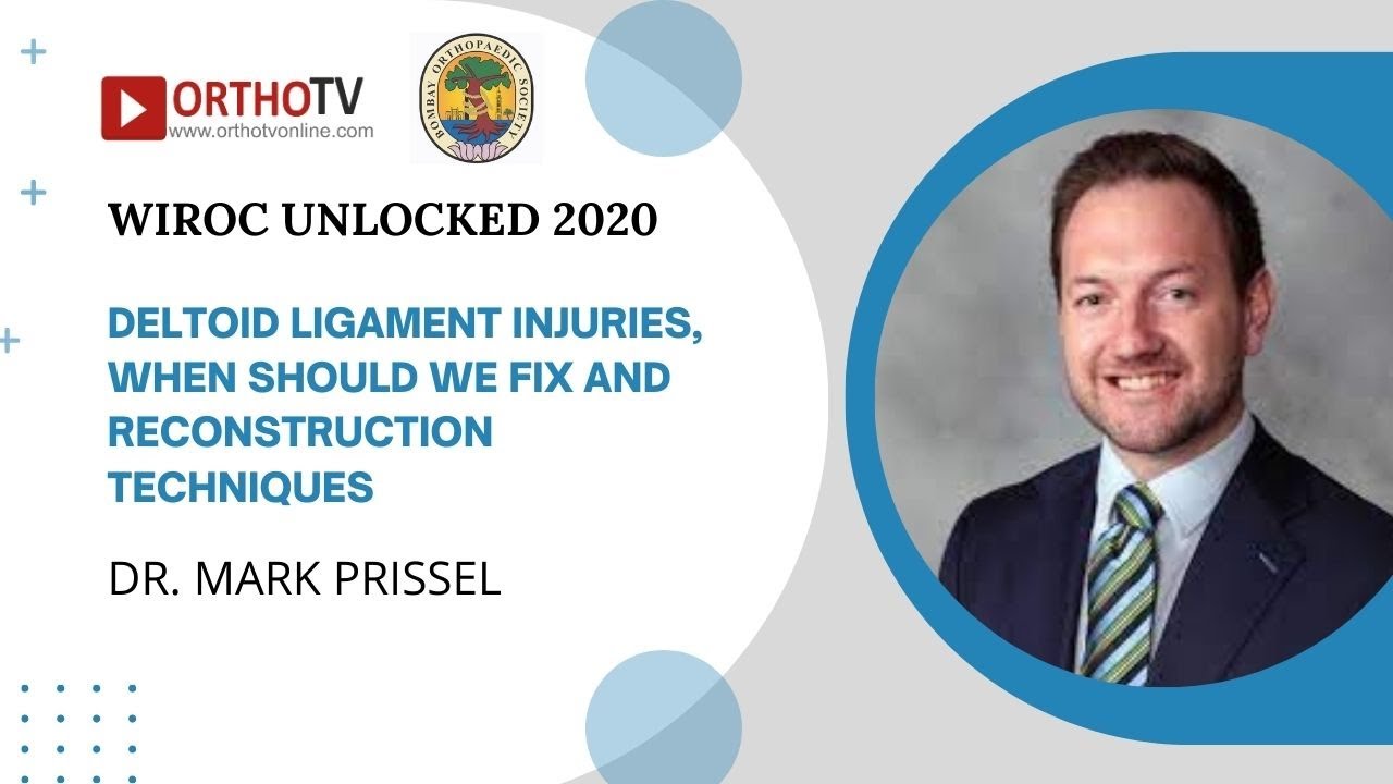 WIROC UNLOCKED 2020: Deltoid Ligament Injuries - Fixation and ...
