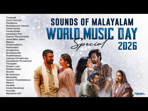 Sounds Of Malayalam | World Music Day 2026 | Superhit Songs | Latest Malayalam Hits Collection