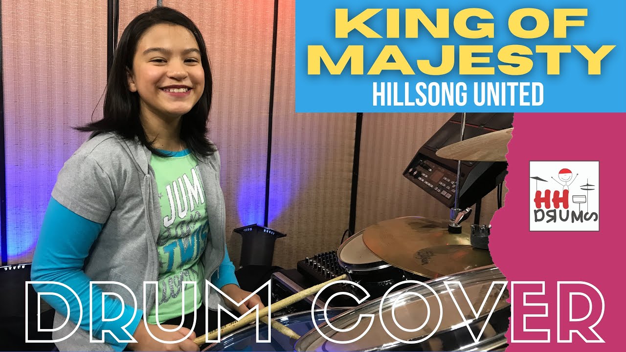 King of Majesty - Hillsong United - Mackenzie 11 yrs Old - Drum Cover ...