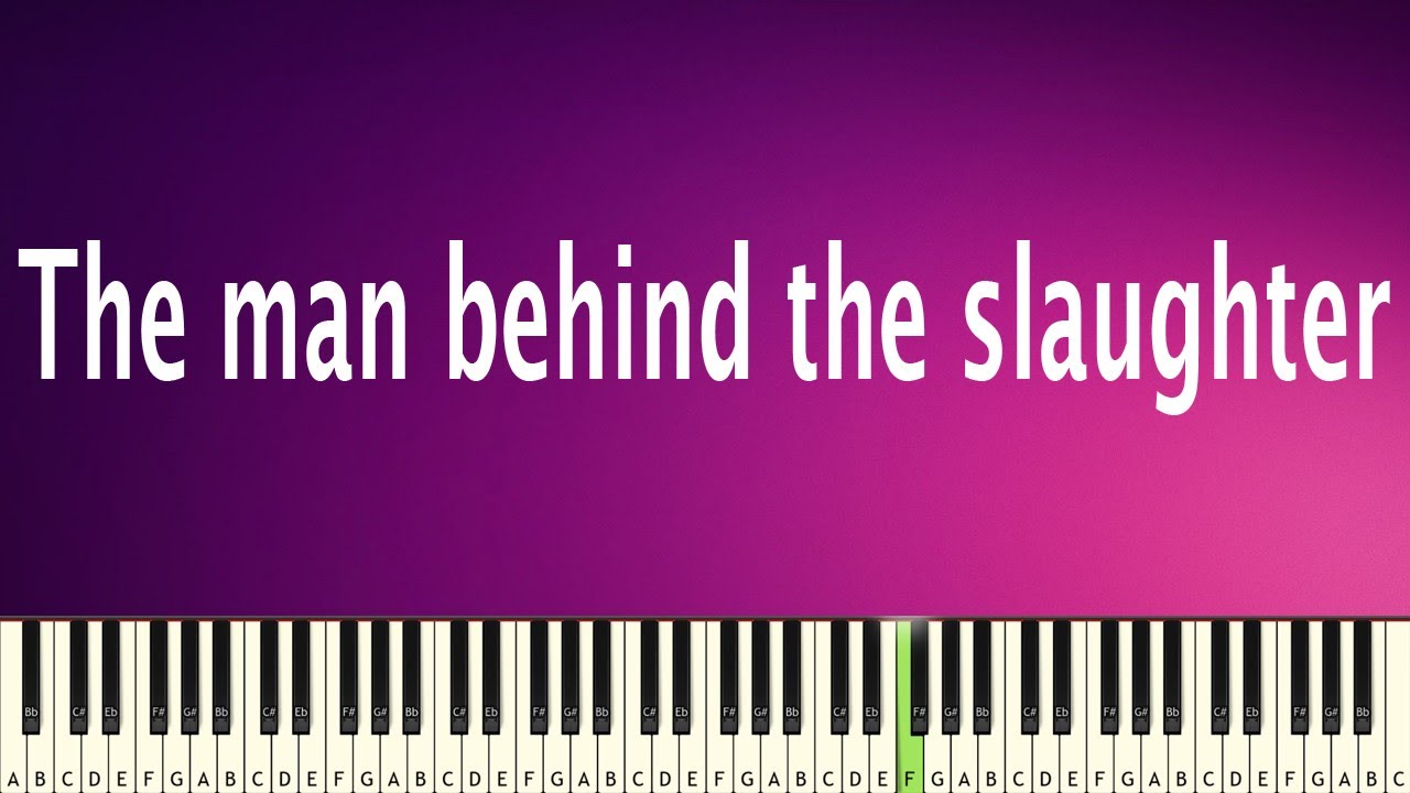 The man behind the slaughter (It's Been So Long) - PIANO TUTORIAL - YouTube