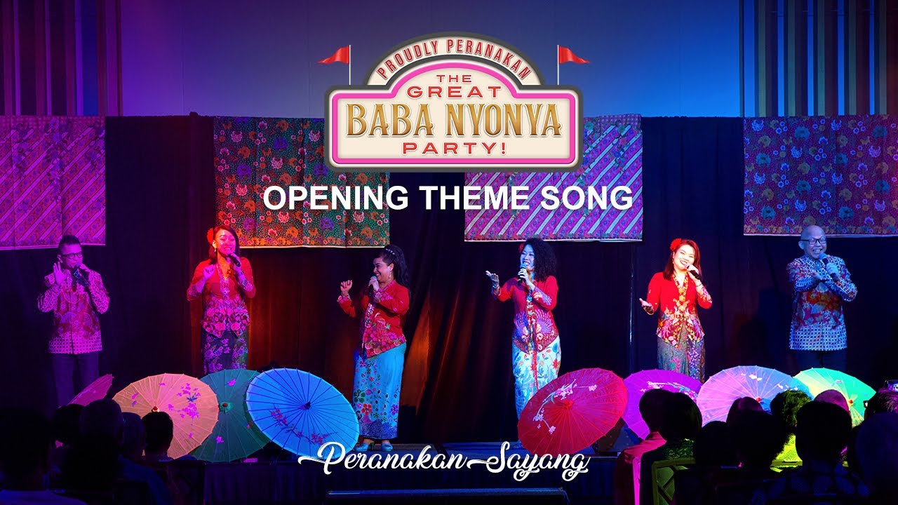 The Great Baba Nyonya Party! - 01 Opening Theme Song - YouTube