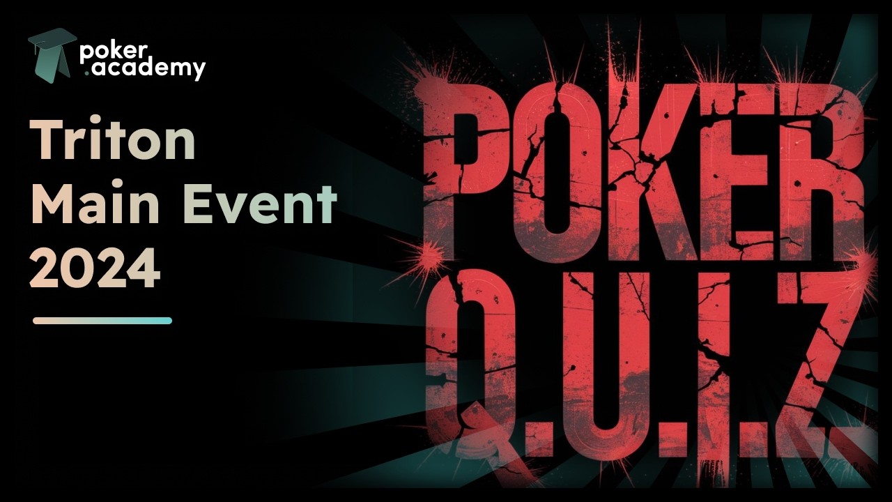 Are your poker skills Triton Main Event ready? – Preflop poker quiz ...
