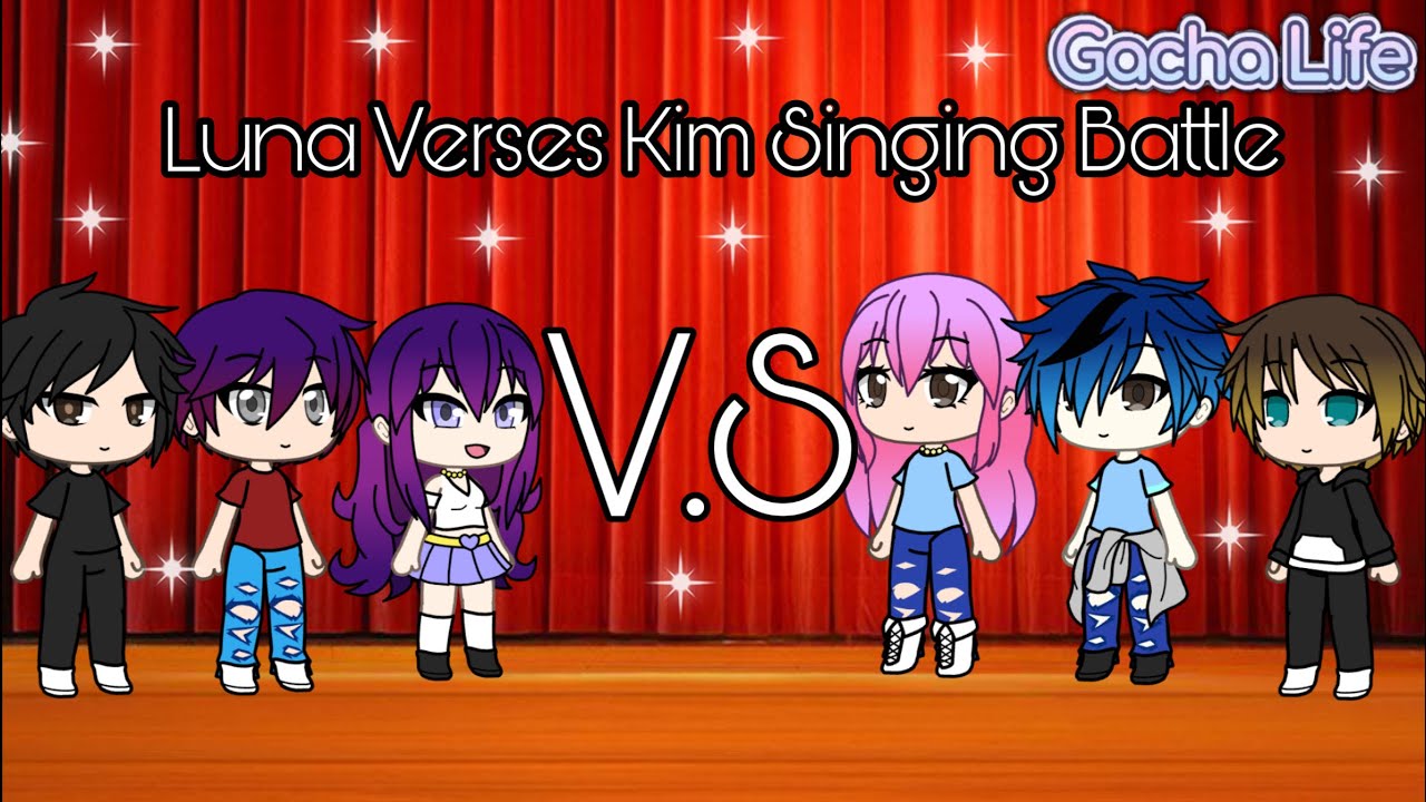 [Gacha Life Mini Movie] - Luna Verses Kim Singing Battle - YouTube