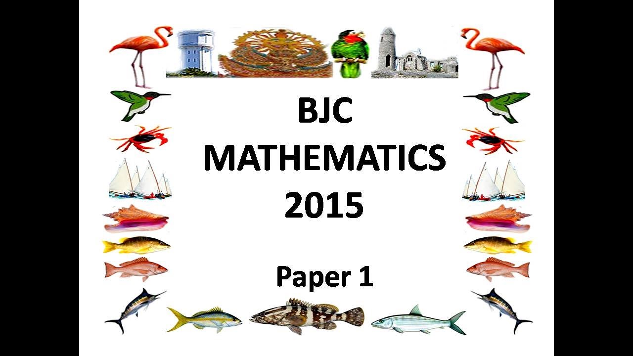 2015 BJC Maths Paper 1 - YouTube