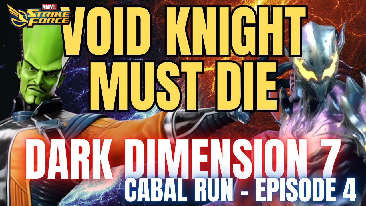 Void Knight Must Die Cabal Global Node 2 Dark Dimension 7 Marvel Strike ...