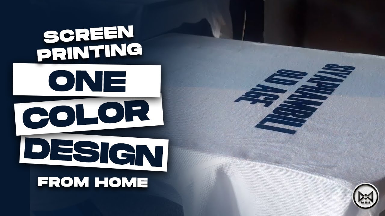 SIMPLE SCREEN PRINTING 1 COLOR FROM HOME - YouTube