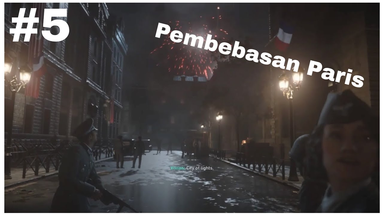 Pembebasan Paris-Call of Duty World War 2-Part 5 - YouTube
