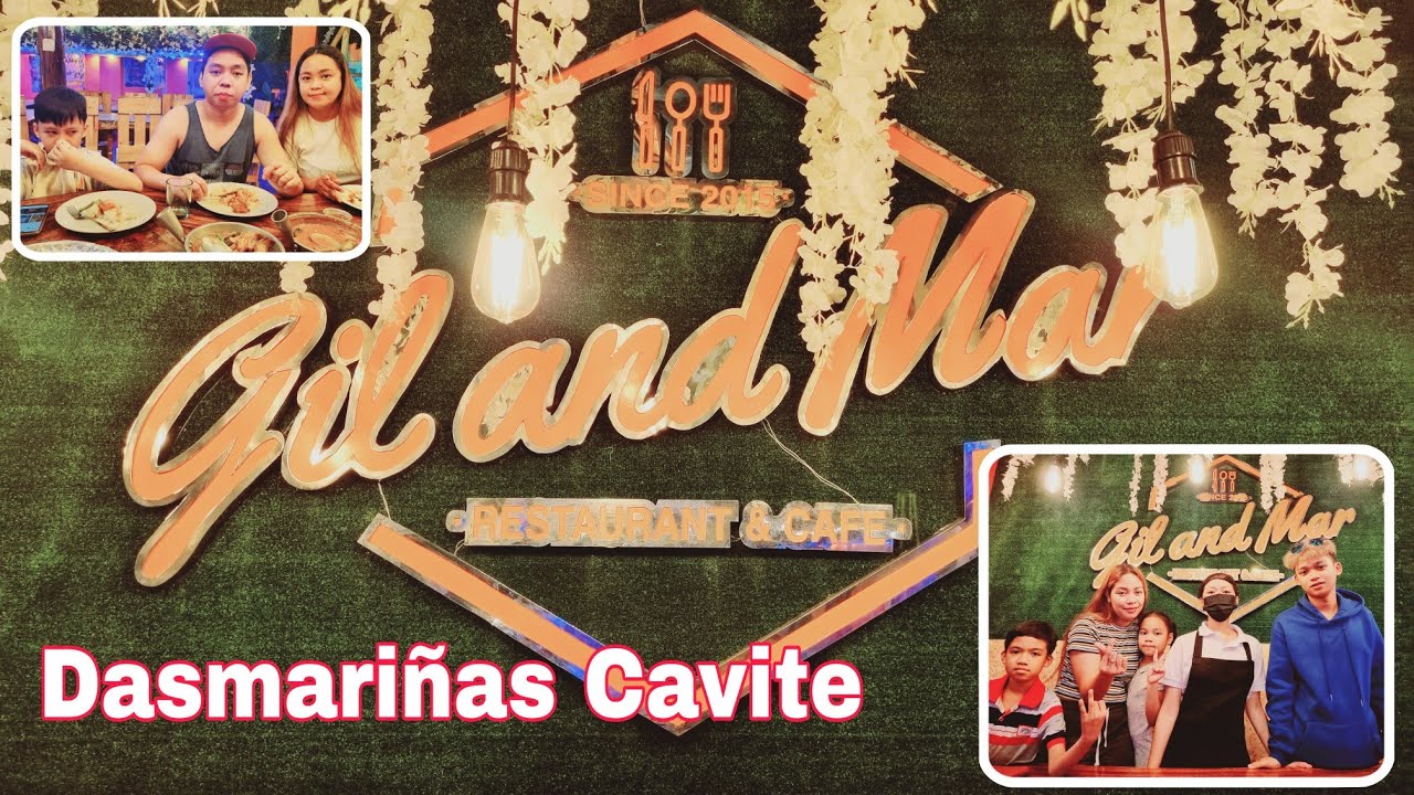 Gil And Mar Restaurant / Dasmariñas Cavite / Vacation 2023 / Ronalyn's ...