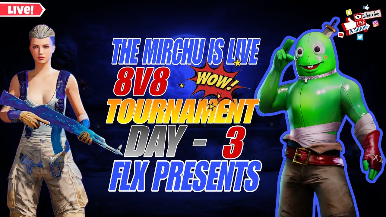 FLX PRESENTS 8V8 WOW TOURNAMENT DAY 3😁😁 THE MIRCHU PLAYZZZ is LIVE ...