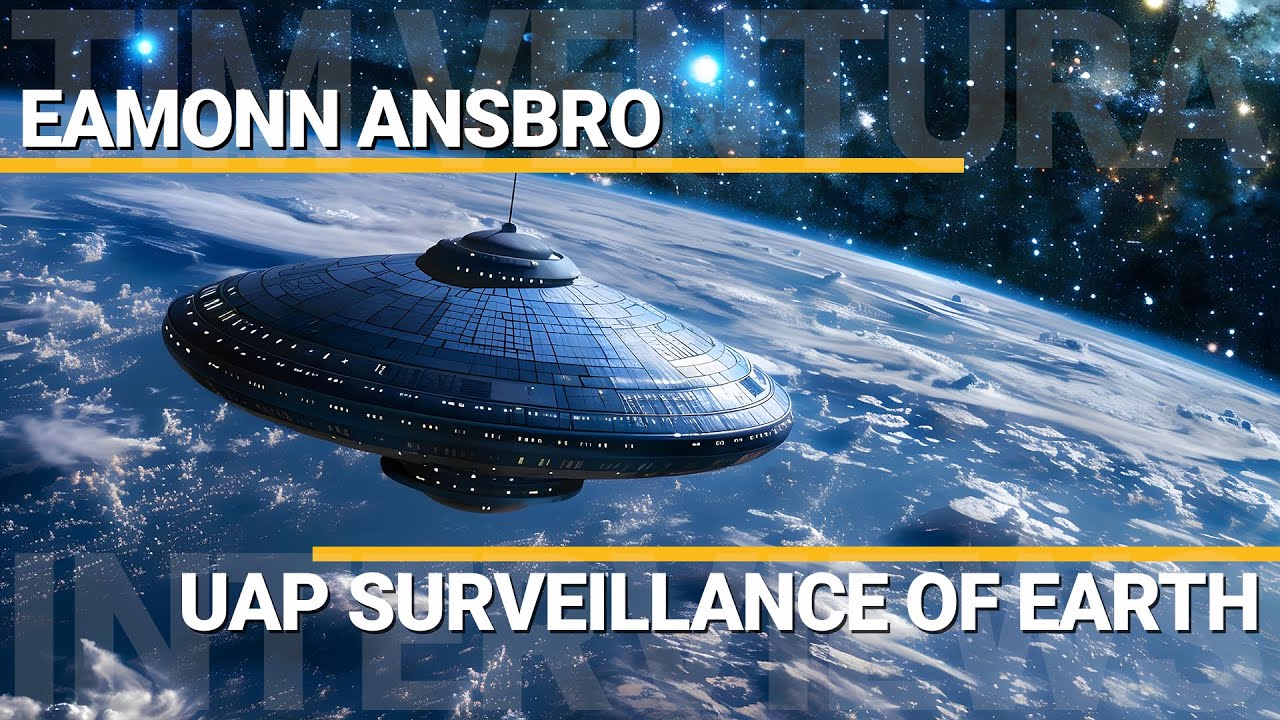 UAP Surveillance of Earth | Eamonn Ansbro - YouTube