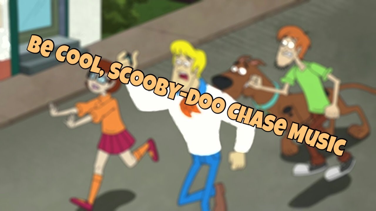Top 23 Be Cool Scooby Doo Chase Music Youtube
