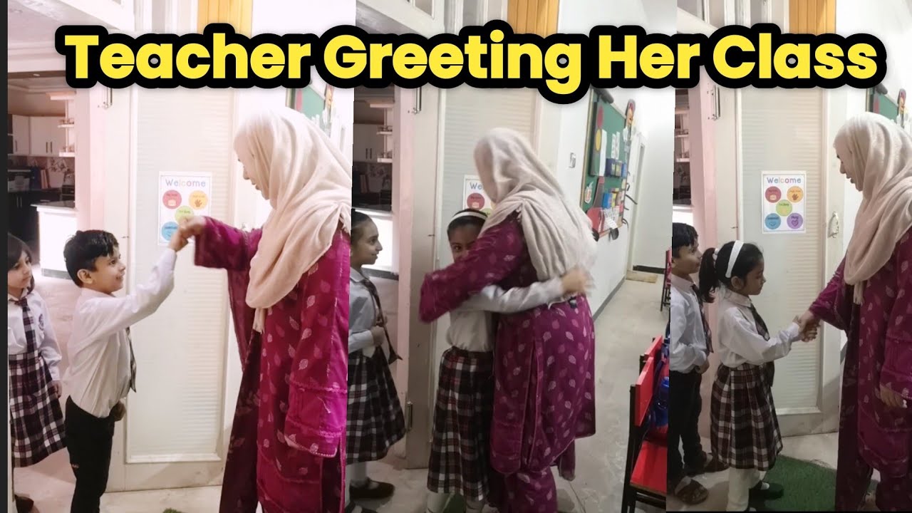Teacher Greeting Her Students - Morning Greetings in Classroom ...
