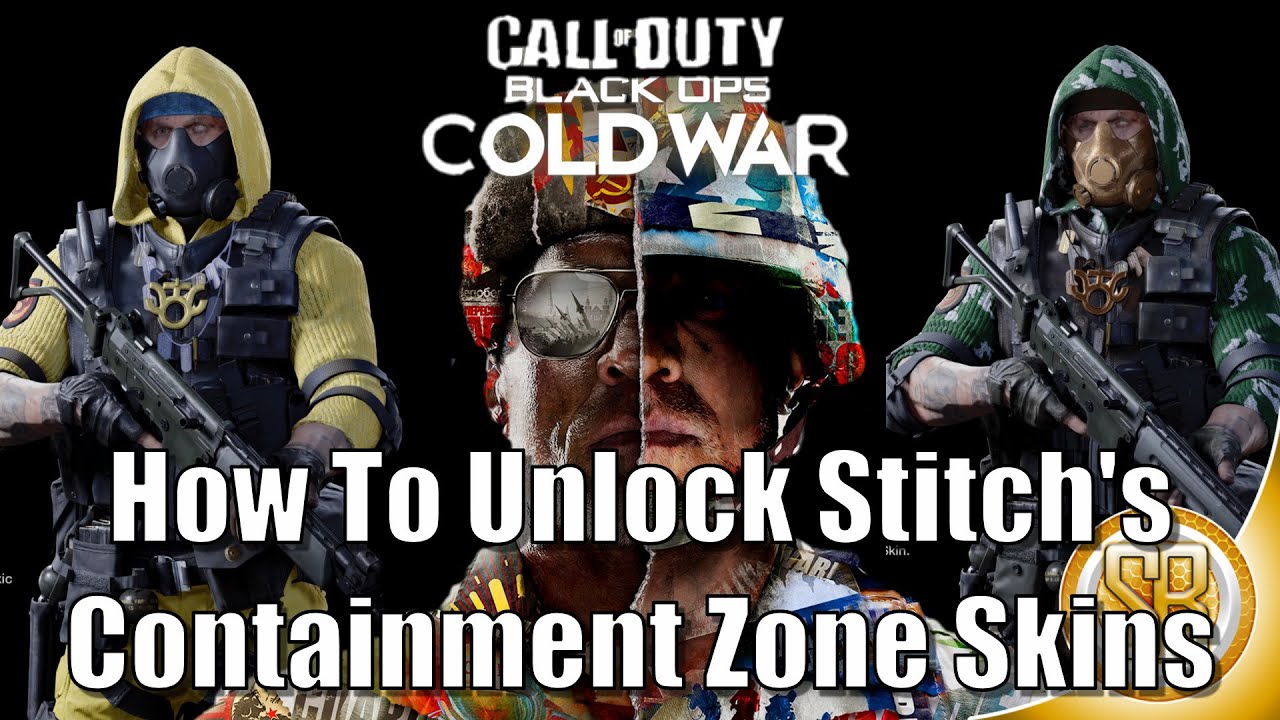 Cold War - How To Unlock Stitch's Containment Zone Skins(Cold War ...
