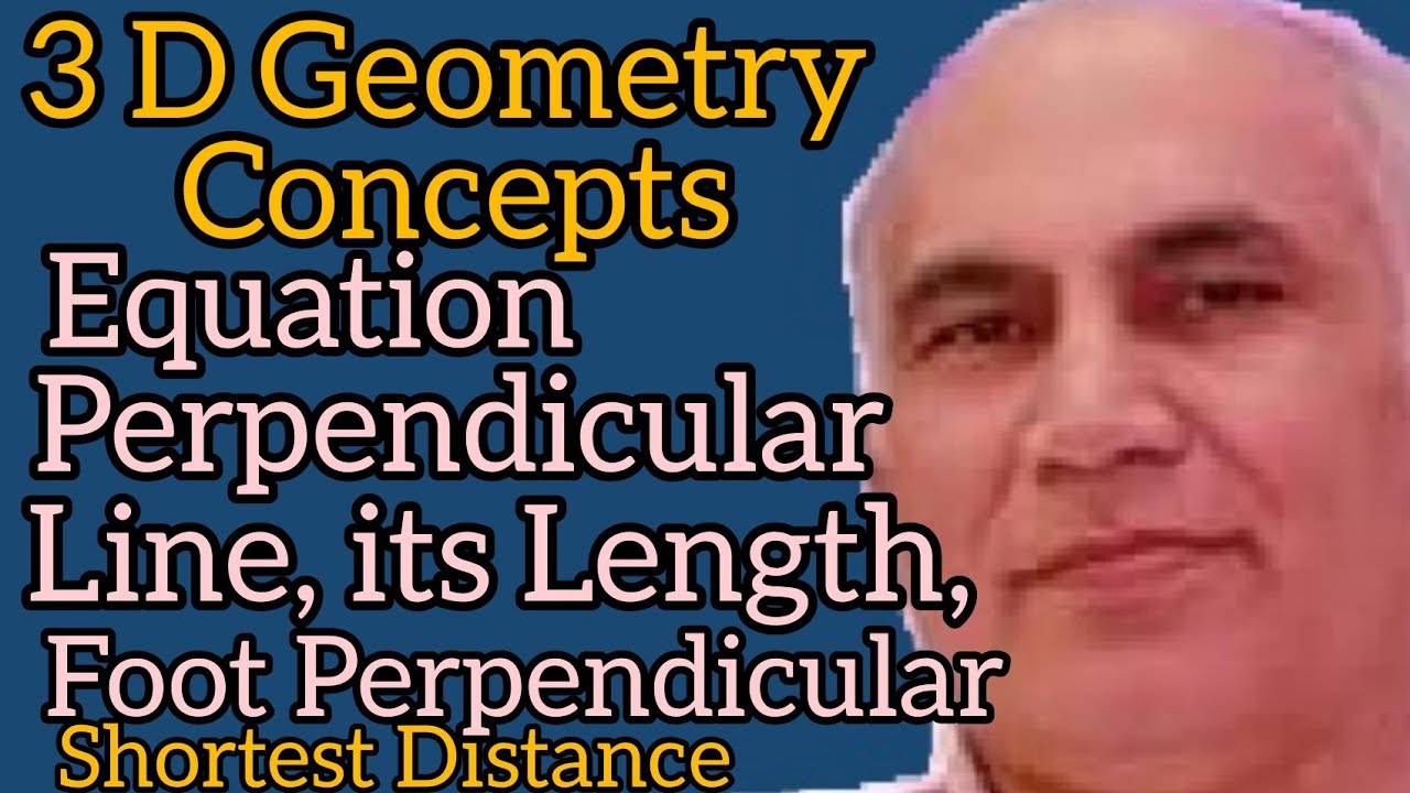 3 D Geometry | Shortest Distance of a point from Line | Perpendicular ...