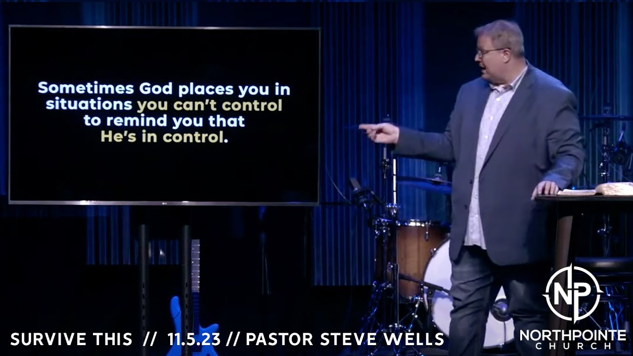 Survive This 11/05/2023 Pastor Steve Wells - YouTube