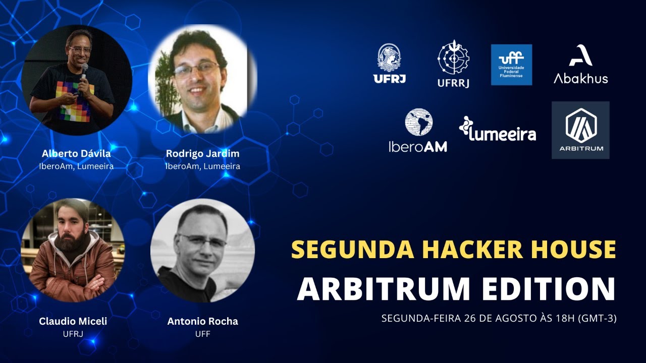 Segunda Hacker House (Arbitrum Edition) - YouTube